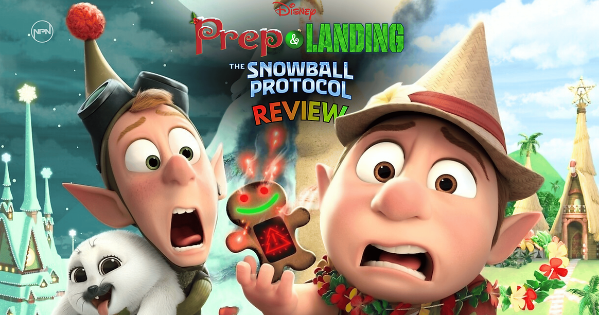 REVIEW: ‘Prep & Landing: The Snowball Protocol’ Accomplishes The ...