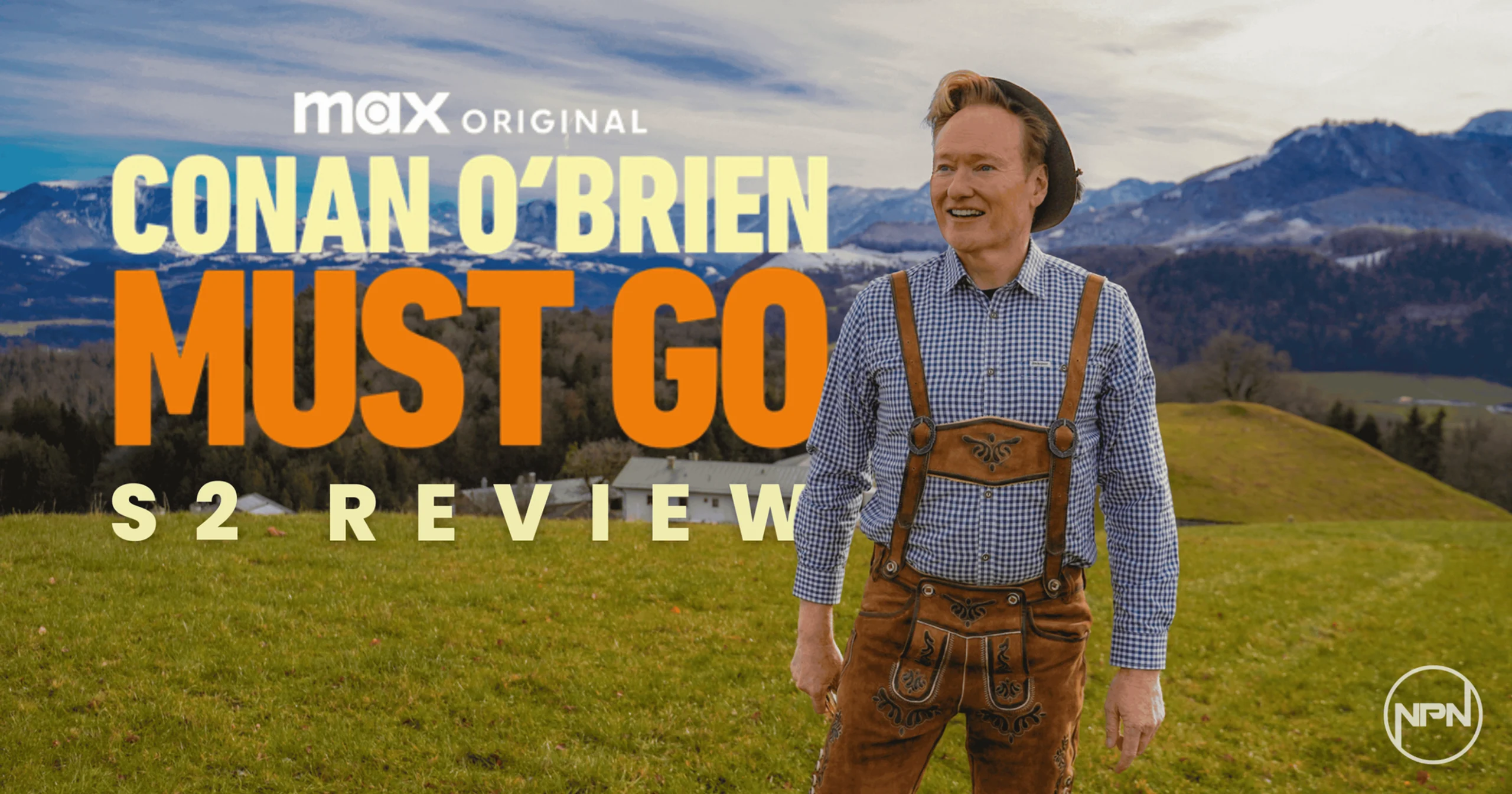 REVIEW: ‘Conan O’Brien Must Go’ Season 2 – Absurdity, Heart, And Global ...