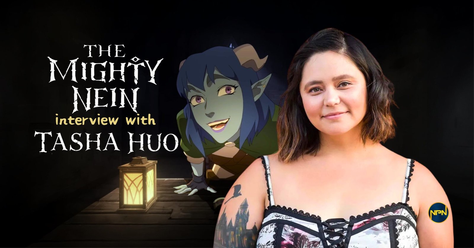 INTERVIEW: Tasha Huo Talks Adapting ‘The Mighty Nein,’ Live-Action ...