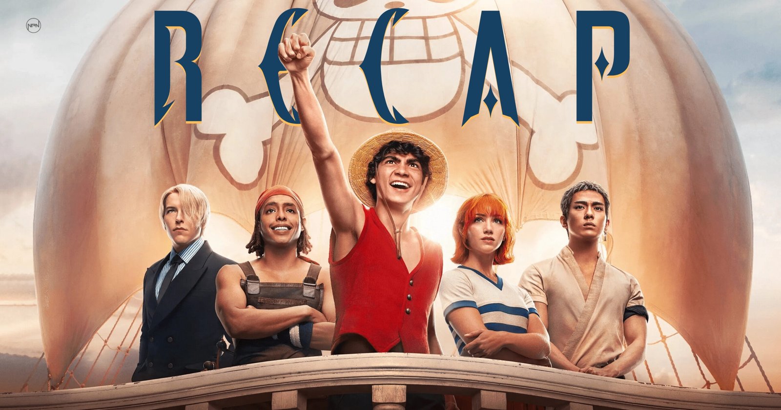 ‘One Piece’ Season 1 Recap: Everything You Need to Remember Before Season 2