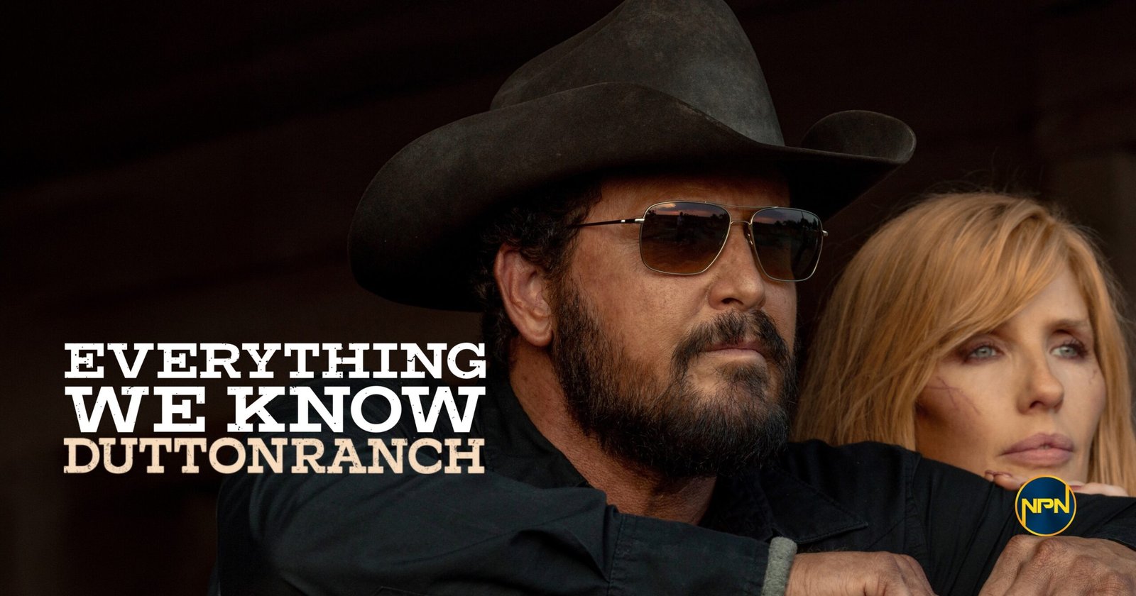 Everything We Know About ‘Dutton Ranch’